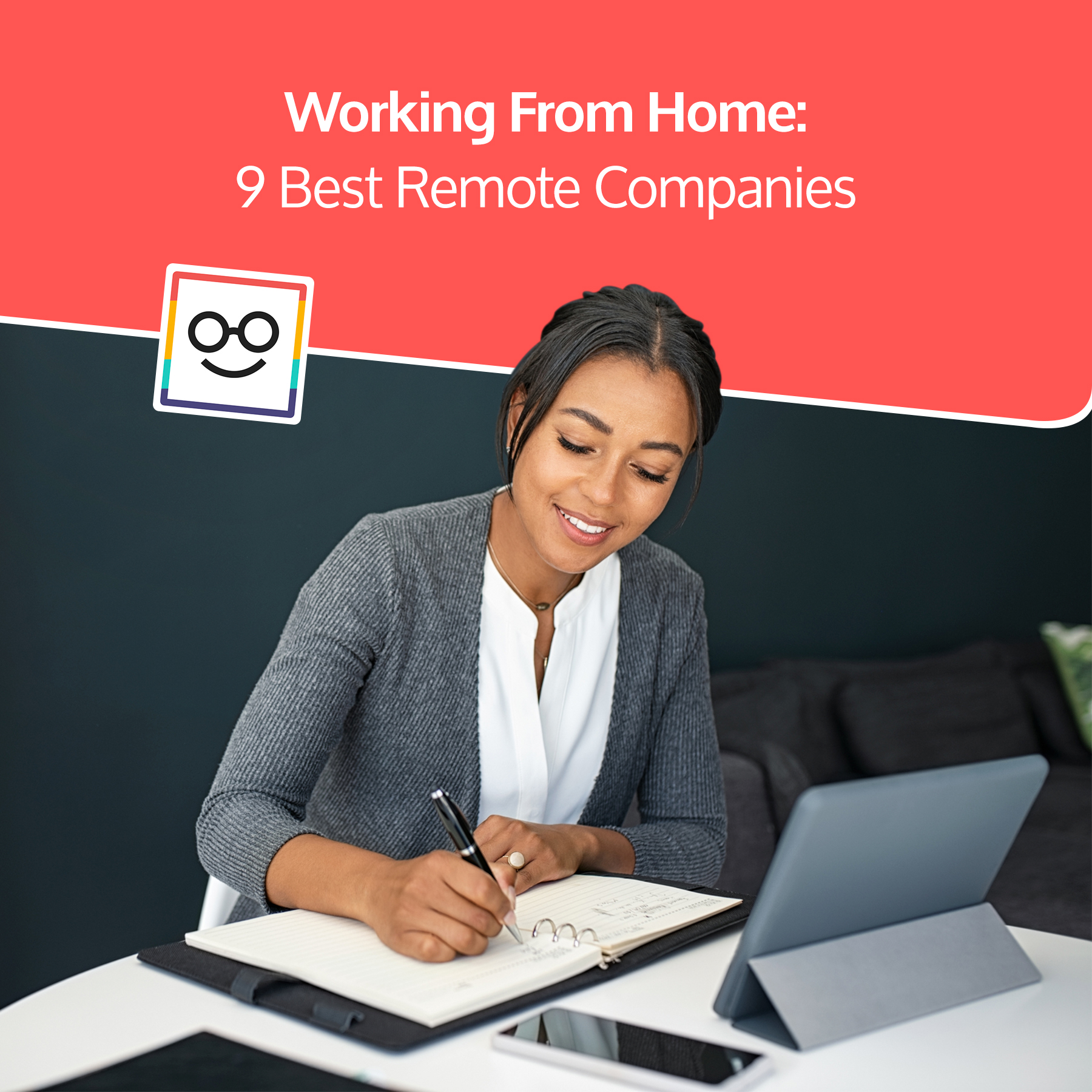 Working From Home: 9 Best Remote Companies - Classrooms