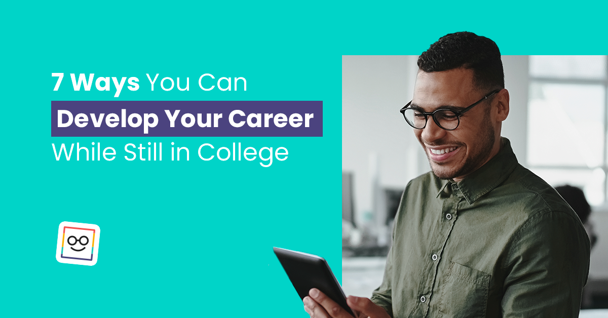 7 Ways You Can Develop Your Career While Still in College - Classrooms